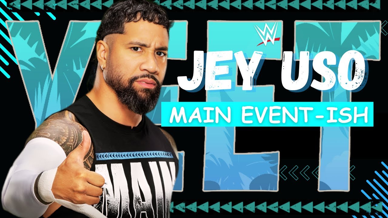 [ WWE ] : JEY USO - ( Main Event-ish ) - YouTube