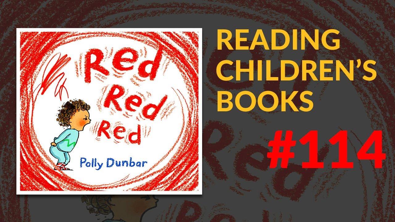 Red Red Red — Reading Children's Books #114 - YouTube