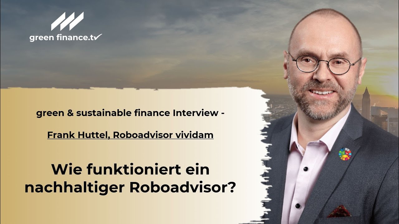 INTERVIEW - Wie funktioniert ein nachhaltiger Robo-Advisor? | Frank ...