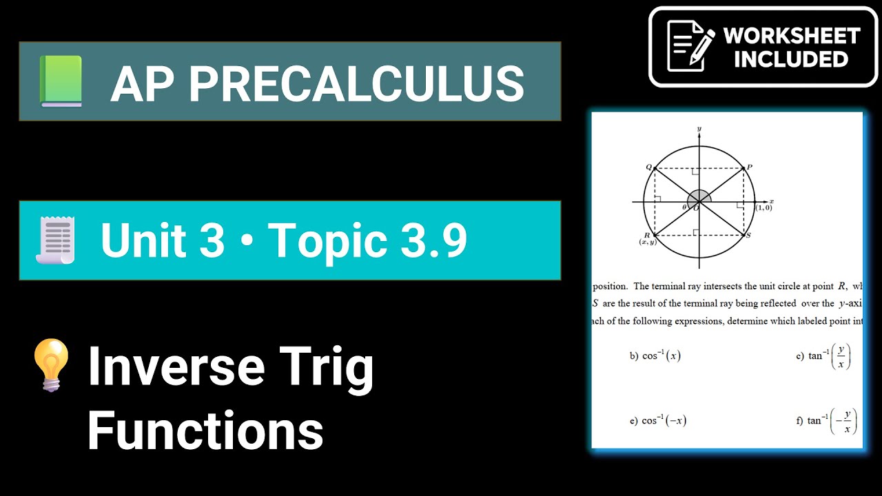 [Updated] AP Precalculus Unit 3 Topic 3.9 Inverse Trigonometric ...