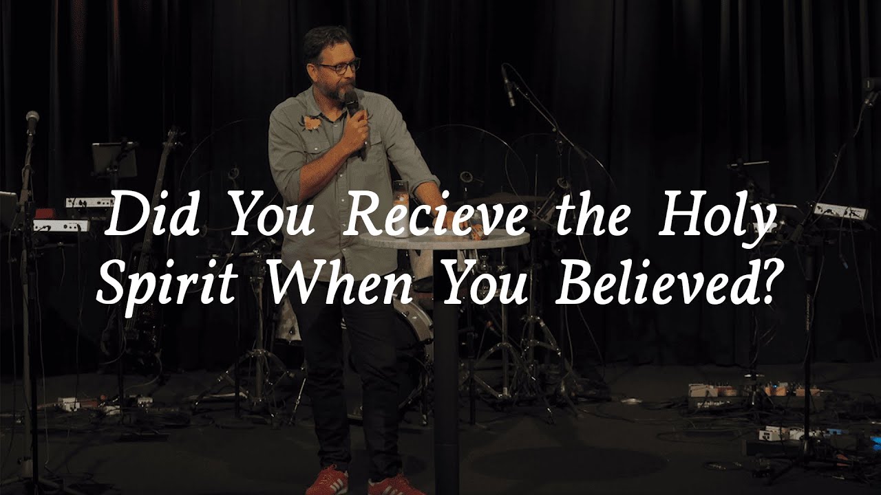 Did You Receive The Holy Spirit When You Believed? | Pastor Aaron ...