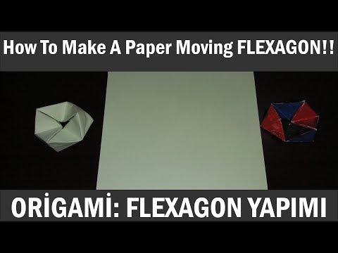 Kağıttan Flexagon Yapımı | How To Make A Paper Moving FLEXAGON!!