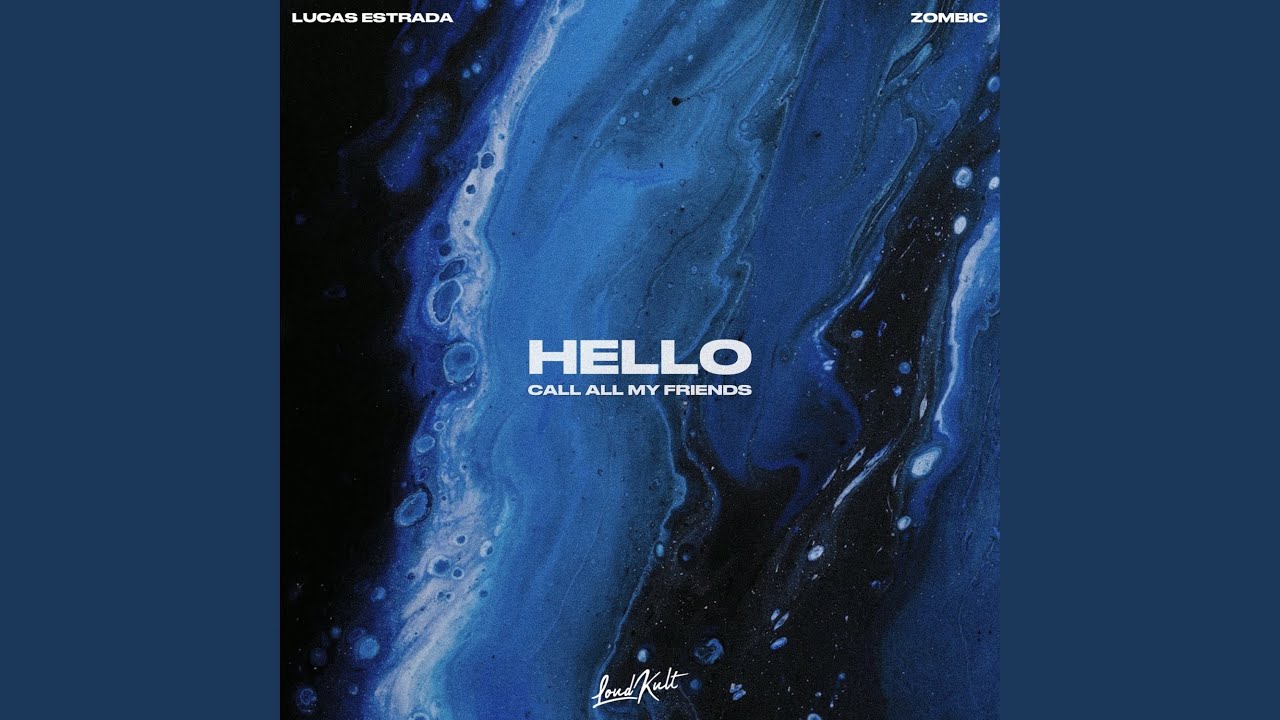 Hello (Call All My Friends) - YouTube