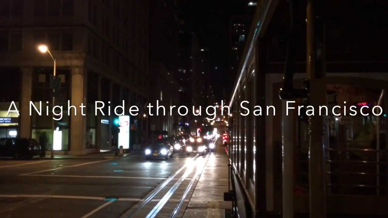 California Street Cable Car Ride at Night - YouTube