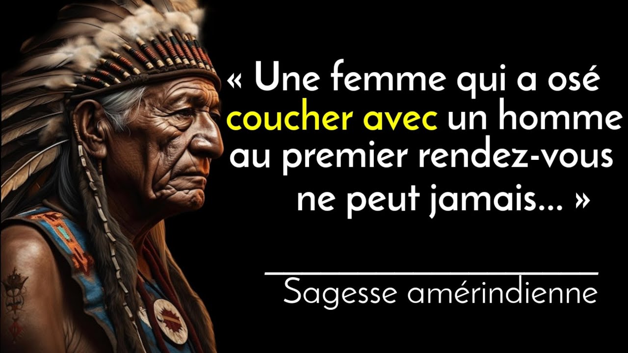 Proverbes Et Dictons Amérindiens Très Inspirants Et Pleins De Sagesse ...