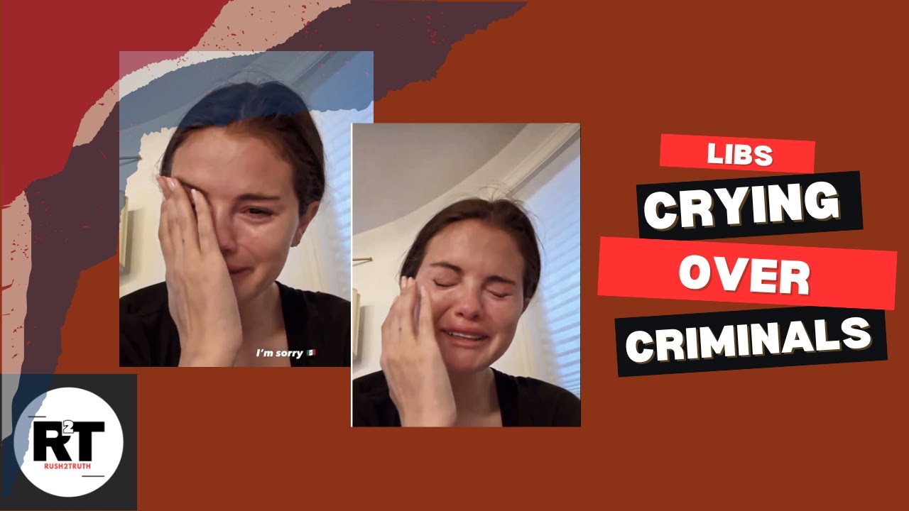 When Libs Cry over Criminal Illegals - YouTube