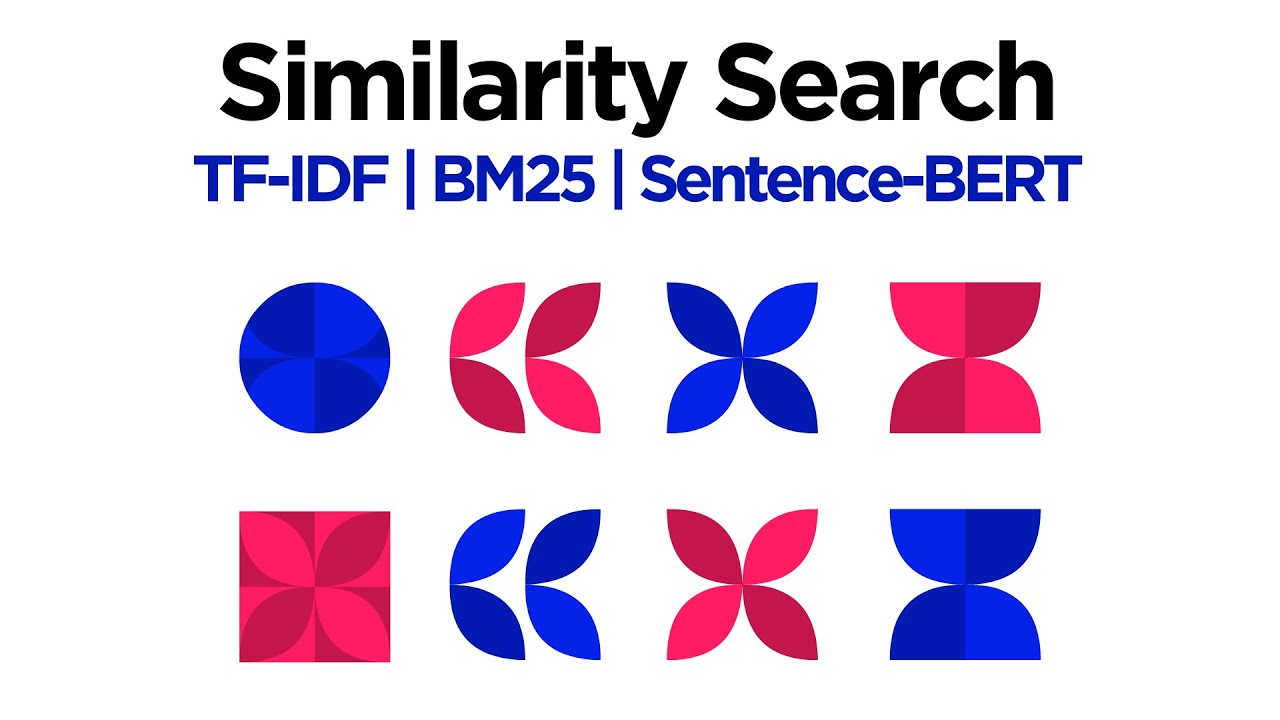 3 Vector based Methods For Similarity Search TF IDF BM25 SBERT