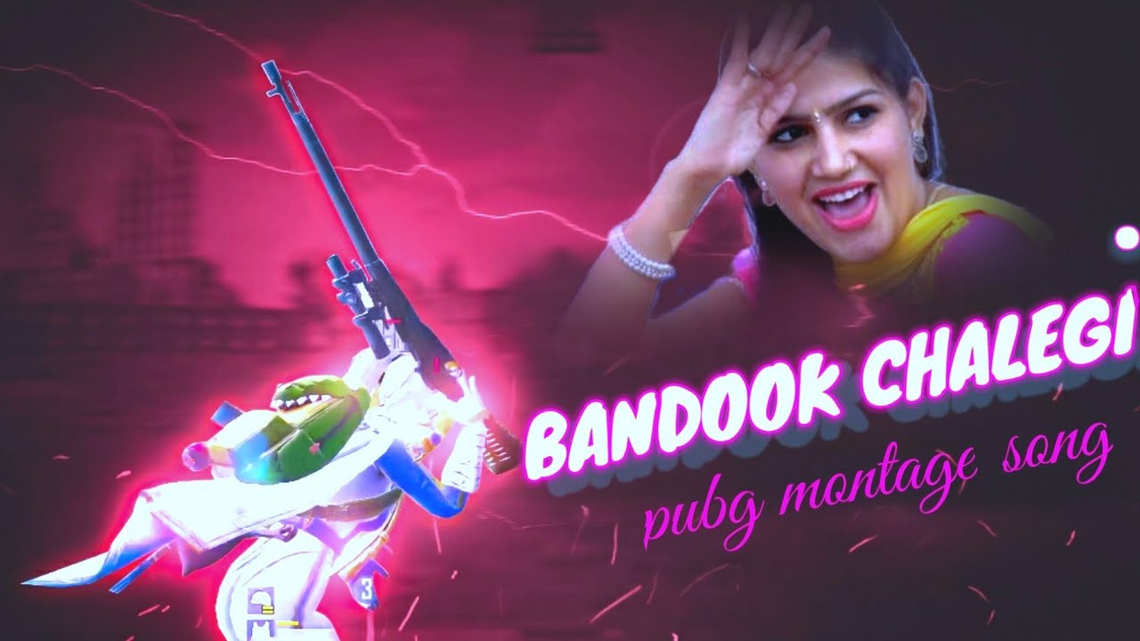 Bandook chalegi haryanvi song🤩|| Sapna chodhary ||pubg montage|| # ...