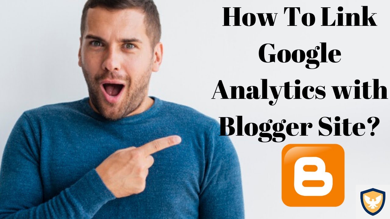How To Link Goggle Analytics Link Google Analytics With Blogger Site how-to-link-goggle-analytics-link-google-analytics-with-blogger-site