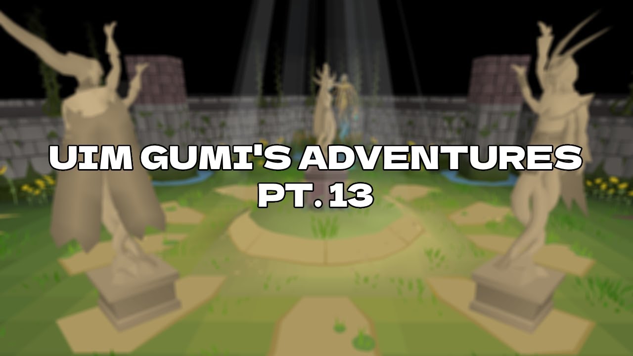 UIM Gumi's Adventures - OSRS Ultimate Ironman - pt. 13 - The Full Moon ...