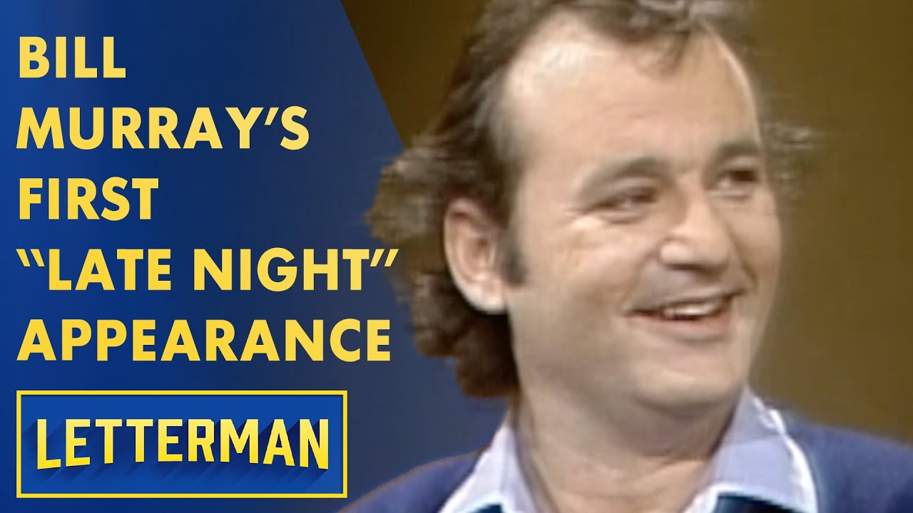 Bill Murray's First "Late Night" Appearance | Letterman - YouTube