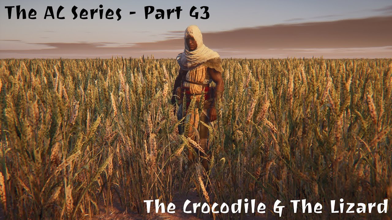 The Crocodile & The Lizard/ Assassin's Creed Origins/ The AC Series ...