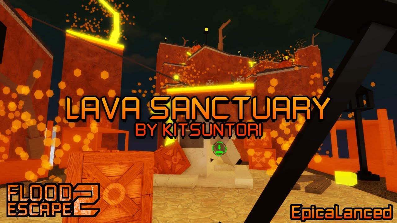 Lava Sanctuary [Insane] by KitsunTori | Flood Escape 2: Community Maps ...