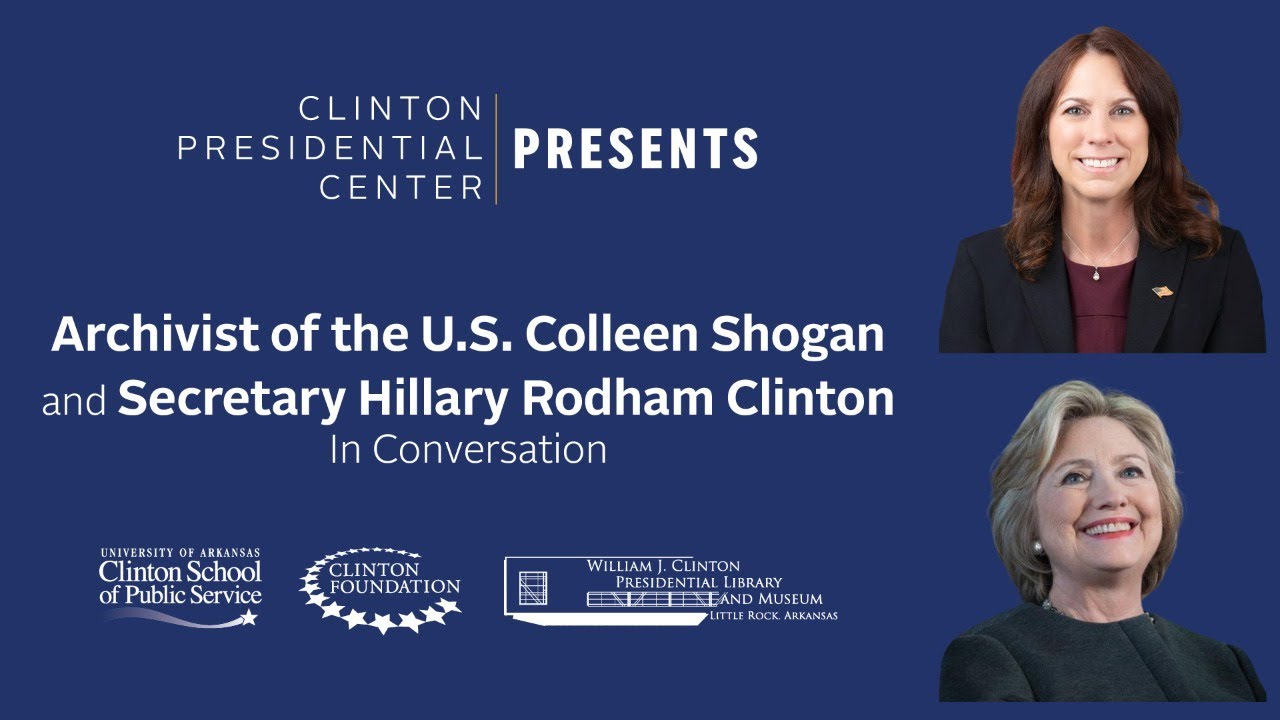 Clinton Presidential Center Presents Dr. Colleen Shogan and Sec ...