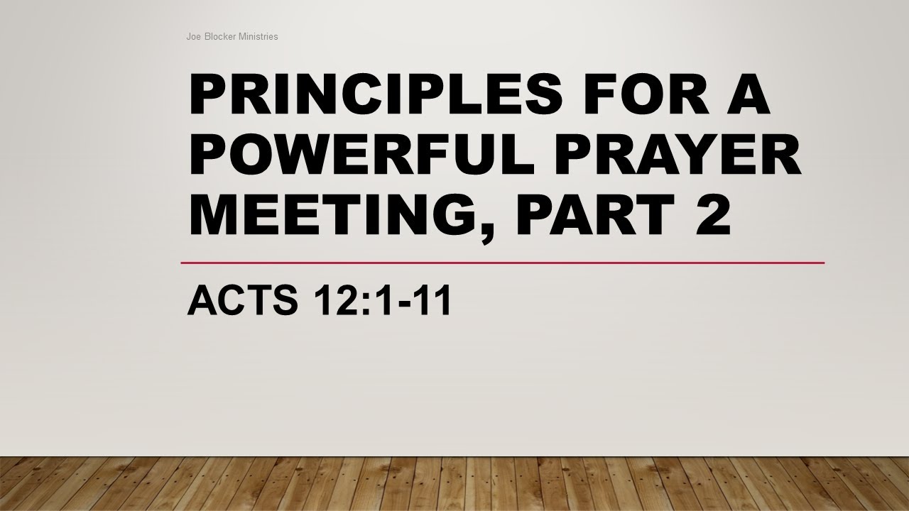 Principles for a Powerful Prayer Meeting, Part 2 - YouTube