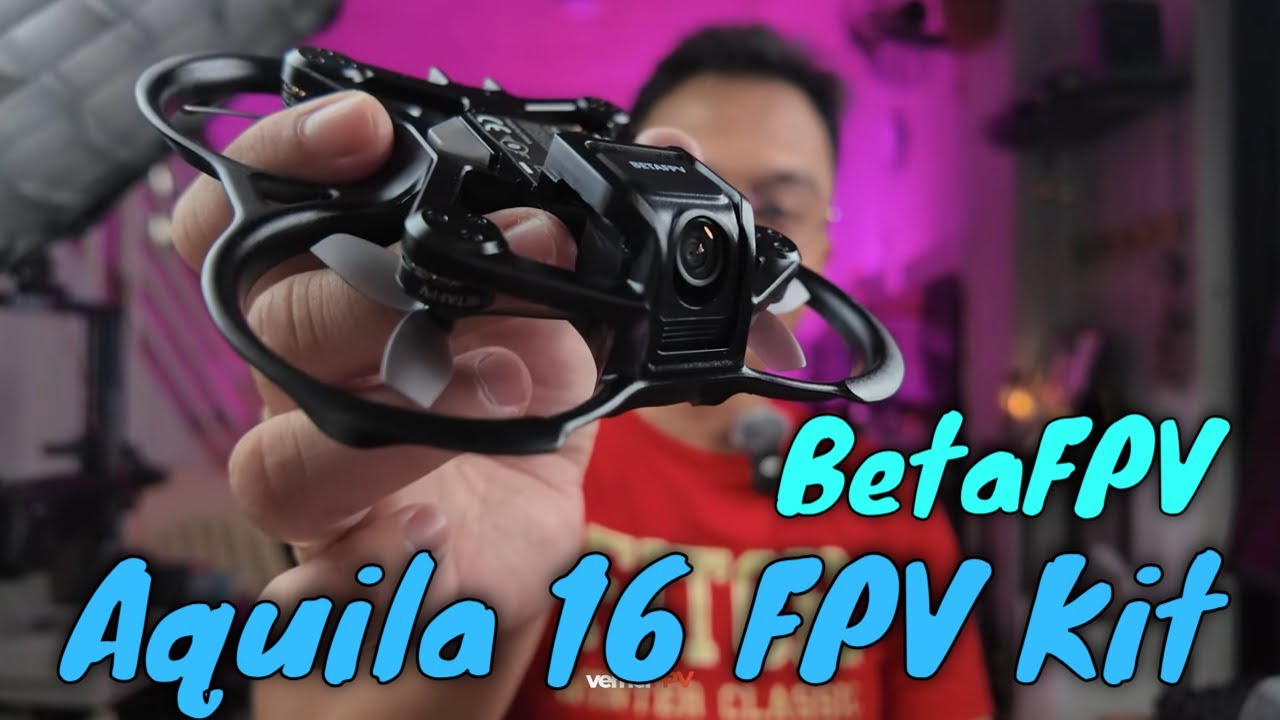 The FPV Kit for Beginners // BetaFPV Aquila 16 FPV Kit Review - YouTube