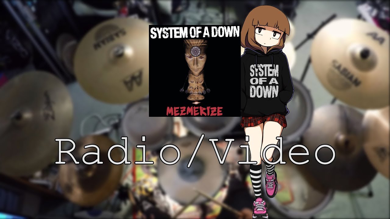 [Drum Cover] Radio/Video - System of a Down - YouTube