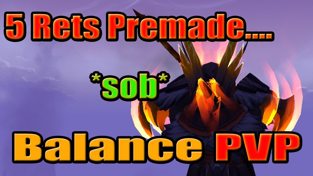 5 Rets Premade vs Boomy Balance Druid Battleground 10.0.7 Dragonflight ...