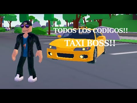 TODOS LOS CODIGOS DE TAXI BOSS MARZO 2022 ROBLOX - YouTube
