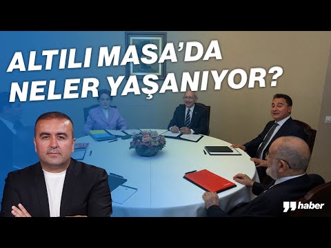 MİLLET İTTİFAKI'NIN ADAYI KİM OLACAK? ALTILI MASADA NELER YAŞANIYOR?