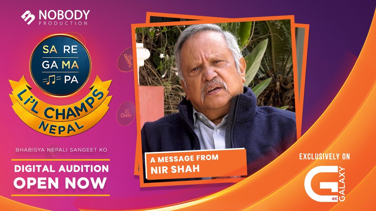 Nir Shah gives his best wishes to SaReGaMaPa Li'l Champs Nepal - YouTube