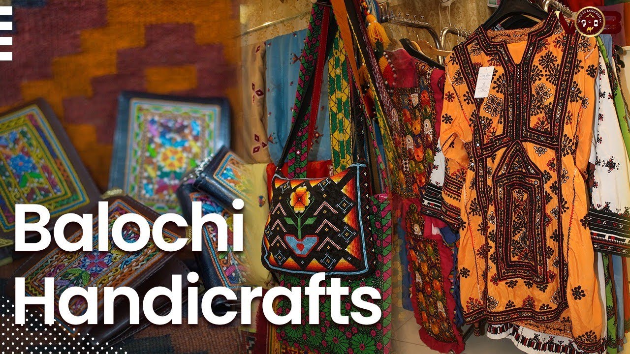 Balochi Handicrafts | Balochistan - YouTube