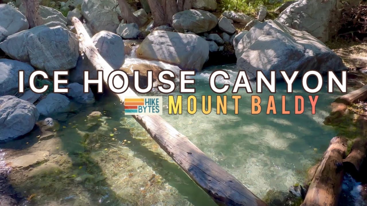 ICE HOUSE CANYON Adventure Hike |San Gabriel River | Mt Baldy - YouTube