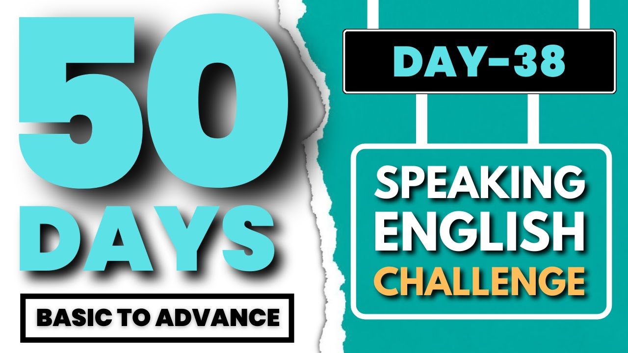 50 Days Speaking English Challenge || Day-38 || Basic to Advance || By Dipika Kumavat - YouTube