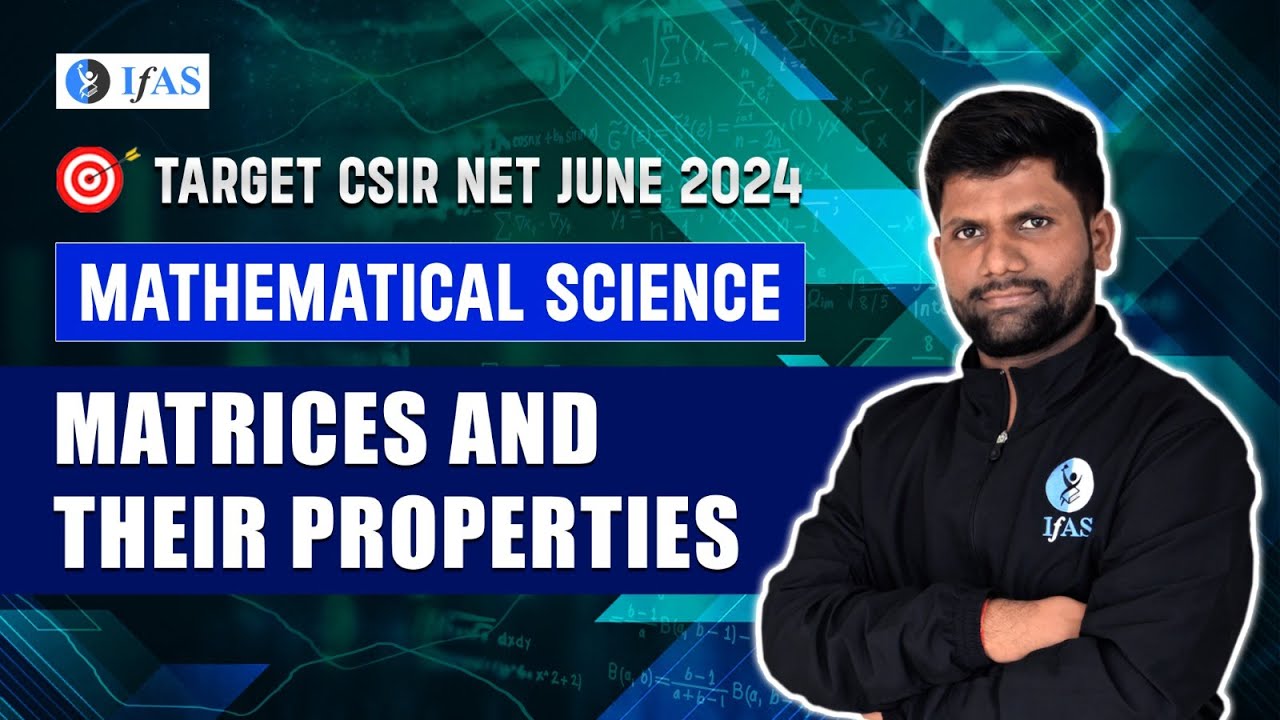 Csir Net June 2024 Matrices And Their Properties In Linear Algebra Mathematical Science Ifas