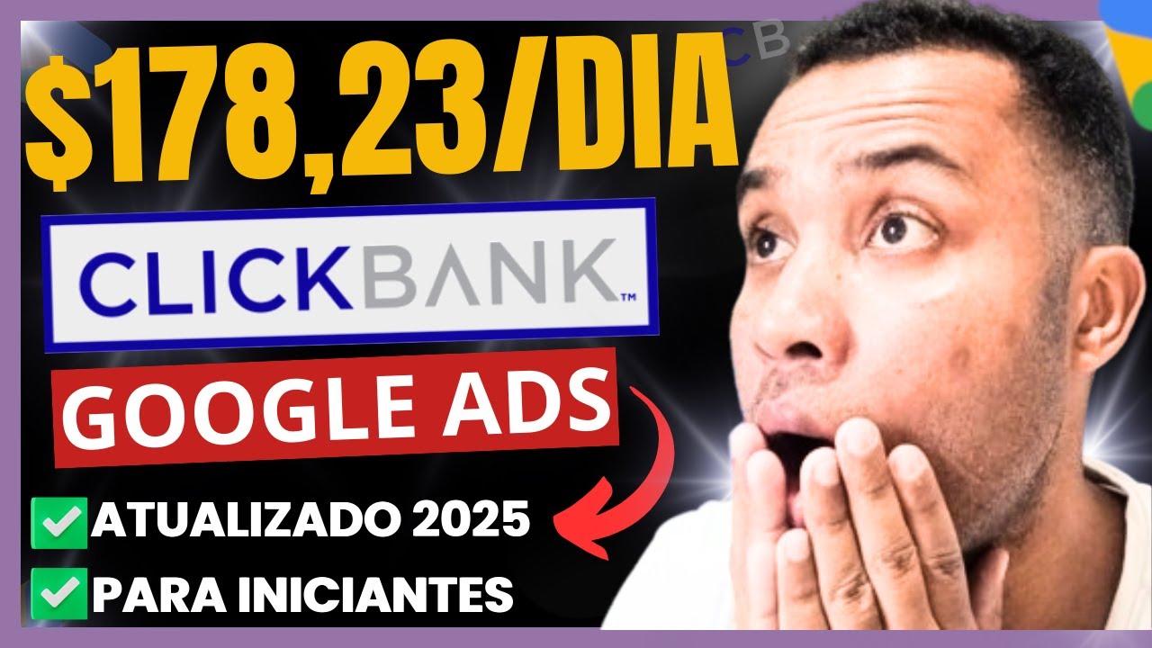 [COMO FAZER PRIMEIRA VENDA CLICKBANK] No Google Ads 2025 - YouTube