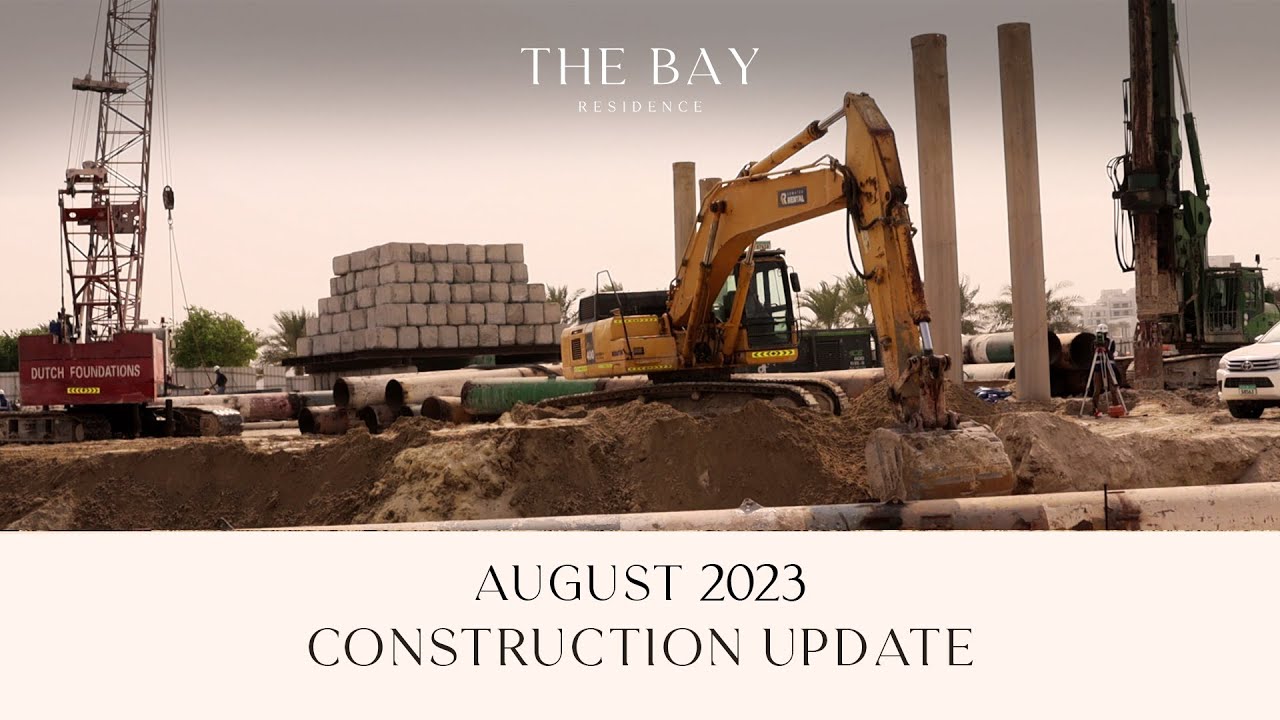 The Bay Residence Construction Update August 2023 - Baraka Real Estate ...