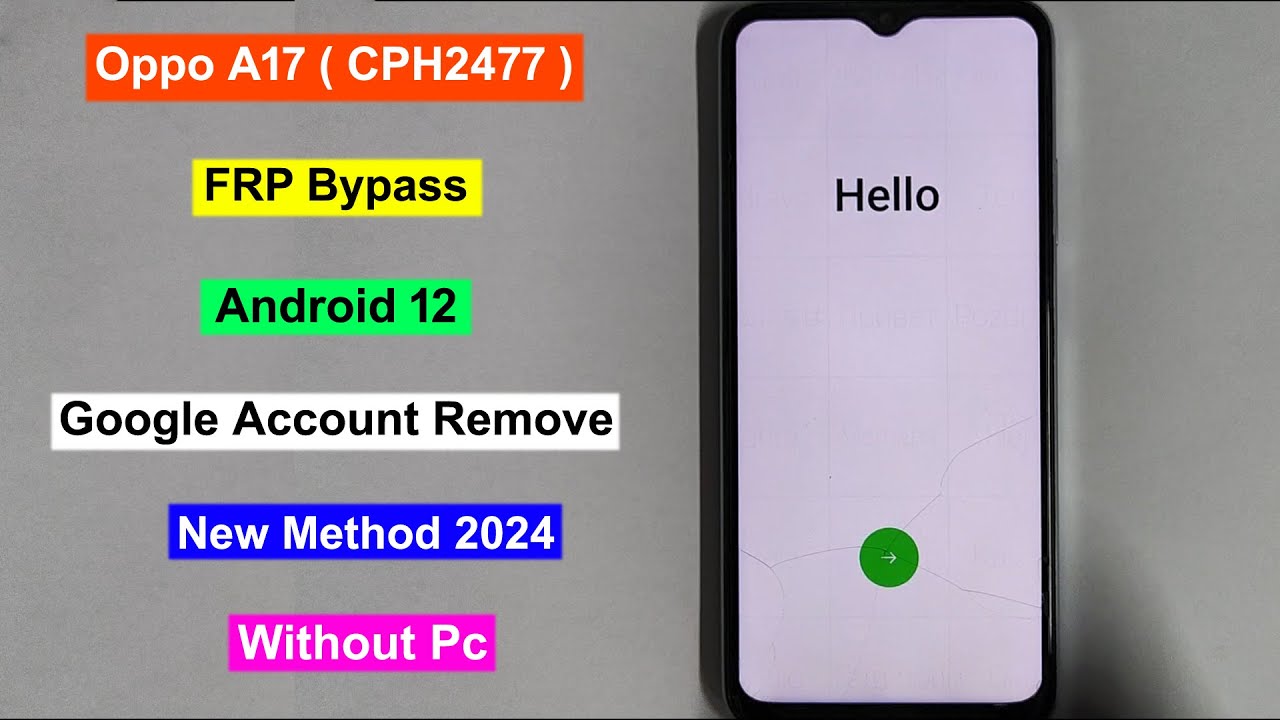 Oppo A17 FRP Bypass Android 12 | Oppo CPH2477 FRP Unlock | Gmail/Google Account Remove Oppo A17 ...