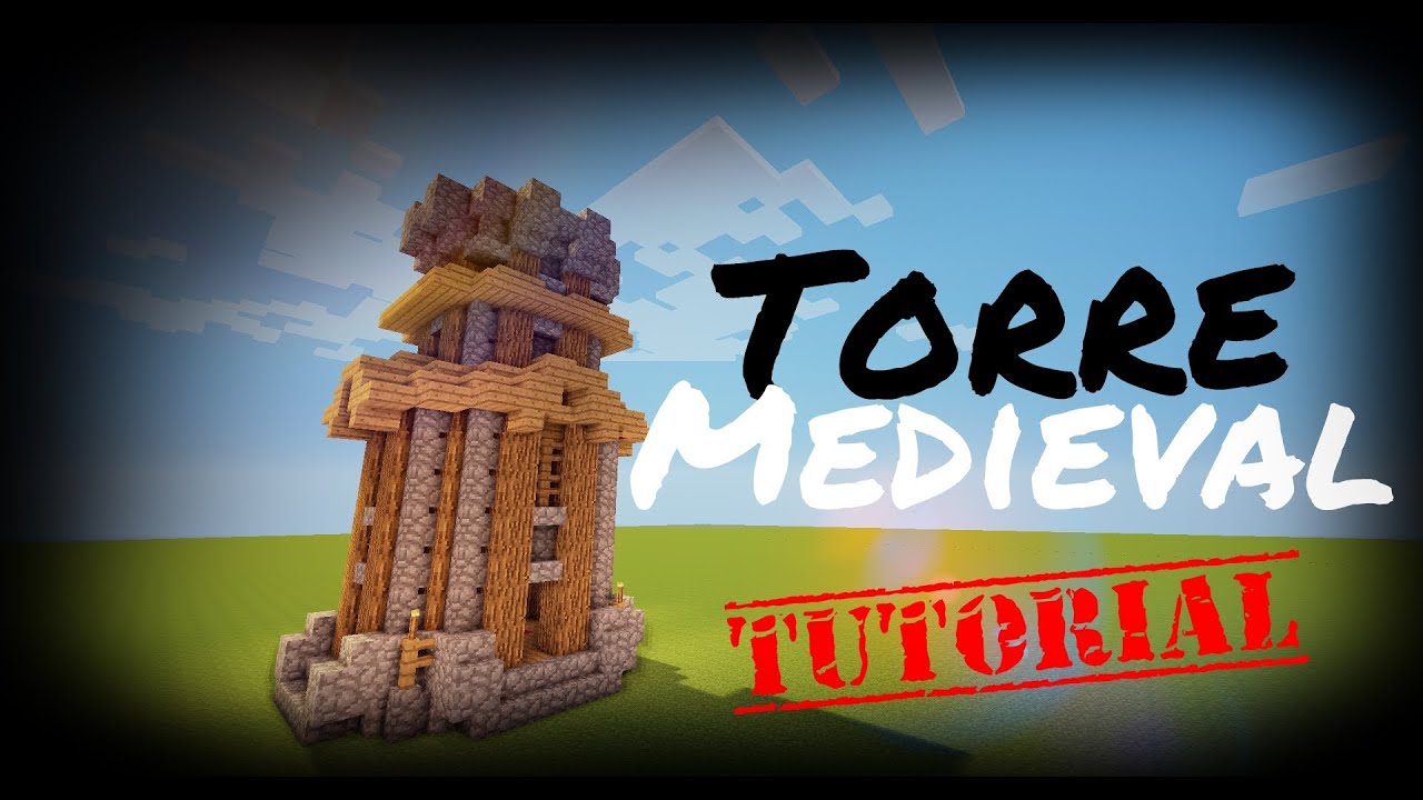 Minecraft: Como hacer una Torre Medieval - Tutoriales construcciones ...