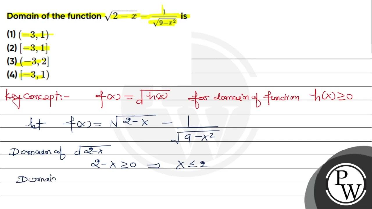domain-of-the-function-sqrt-2-x-frac-1-sqrt-9-x-2-is-1