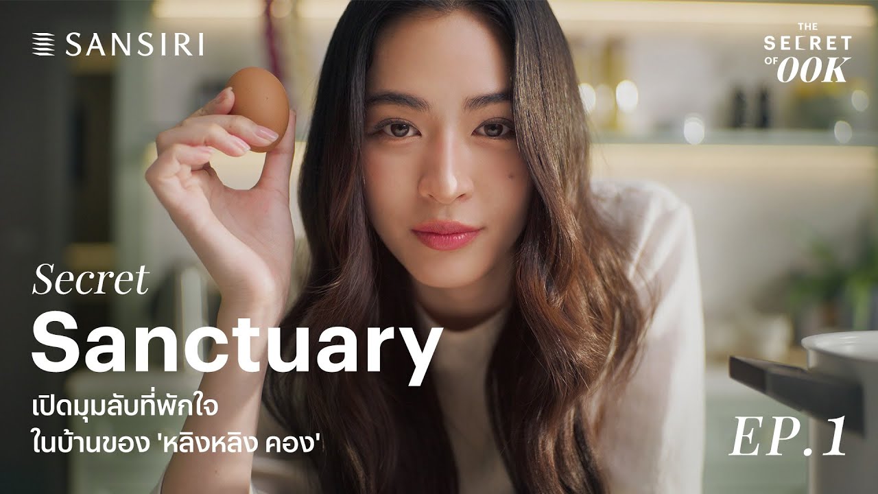 The Secret of 00K EP. 1 | Secret Sanctuary เปิดมุมลับที่พักใจ ในบ้านของ 'หลิงหลิง คอง' 🏠 - YouTube