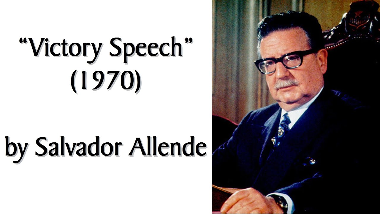 "Victory Speech" (1970) by Salvador Allende. #Audiobook + Discussion of ...