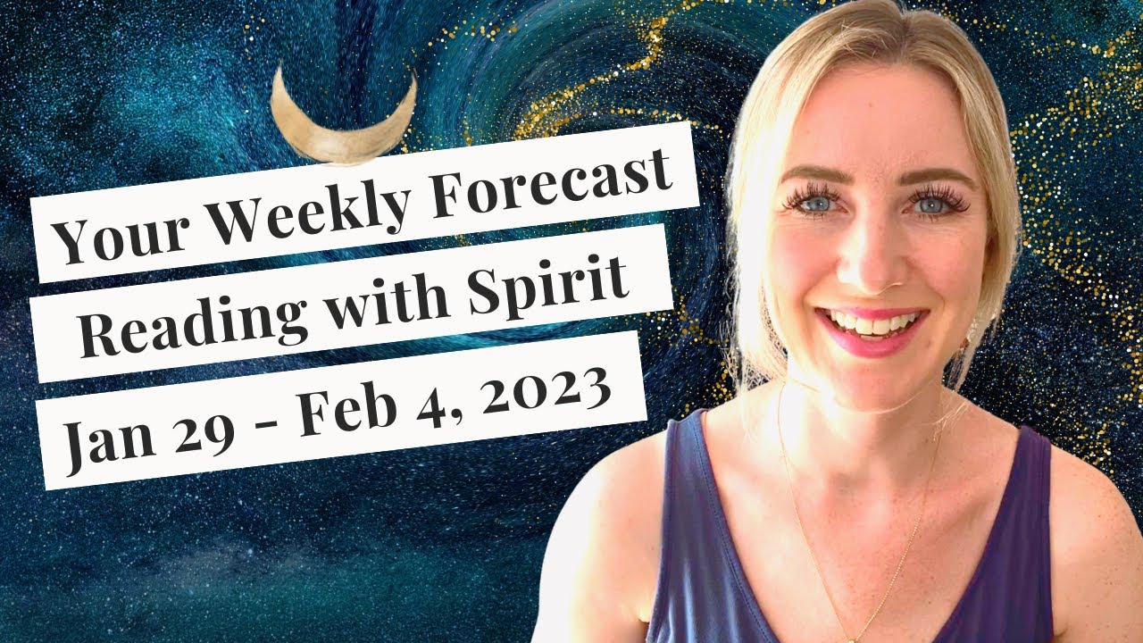 Weekly Mini Forecast Reading - Jan 29 - Feb 4, 2023, Psychic-Mediumship ...