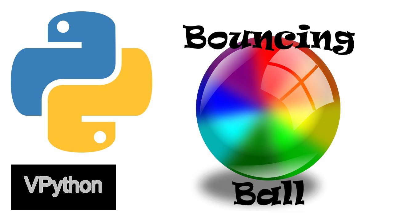 Vpython Bouncing Ball Youtube