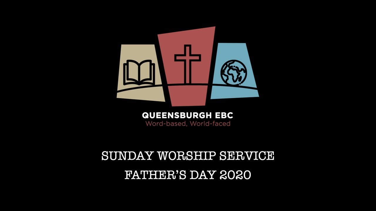 A Father's Day Reflection | Father's Day 2020 | Sunday Worship Service ...
