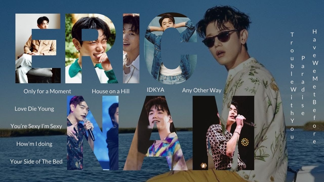 Eric Nam Playlist cos he dives in my mind every time! - YouTube