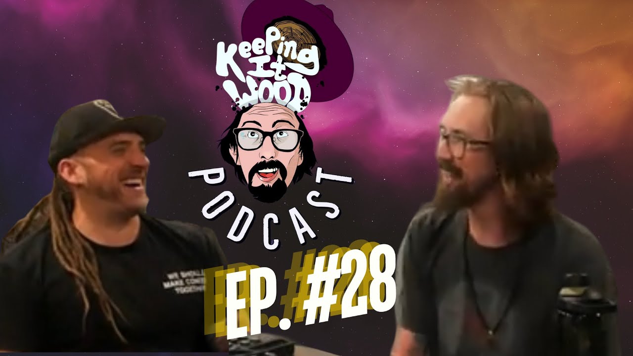 Keeping it Wood #28 w/Riley Hahn - YouTube
