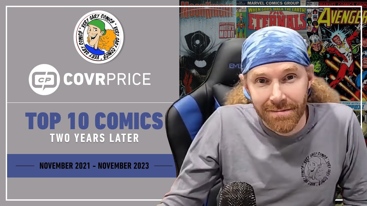 Top 10 Comics by Covrprice - Where Are They Now - Two Years Later - YouTube