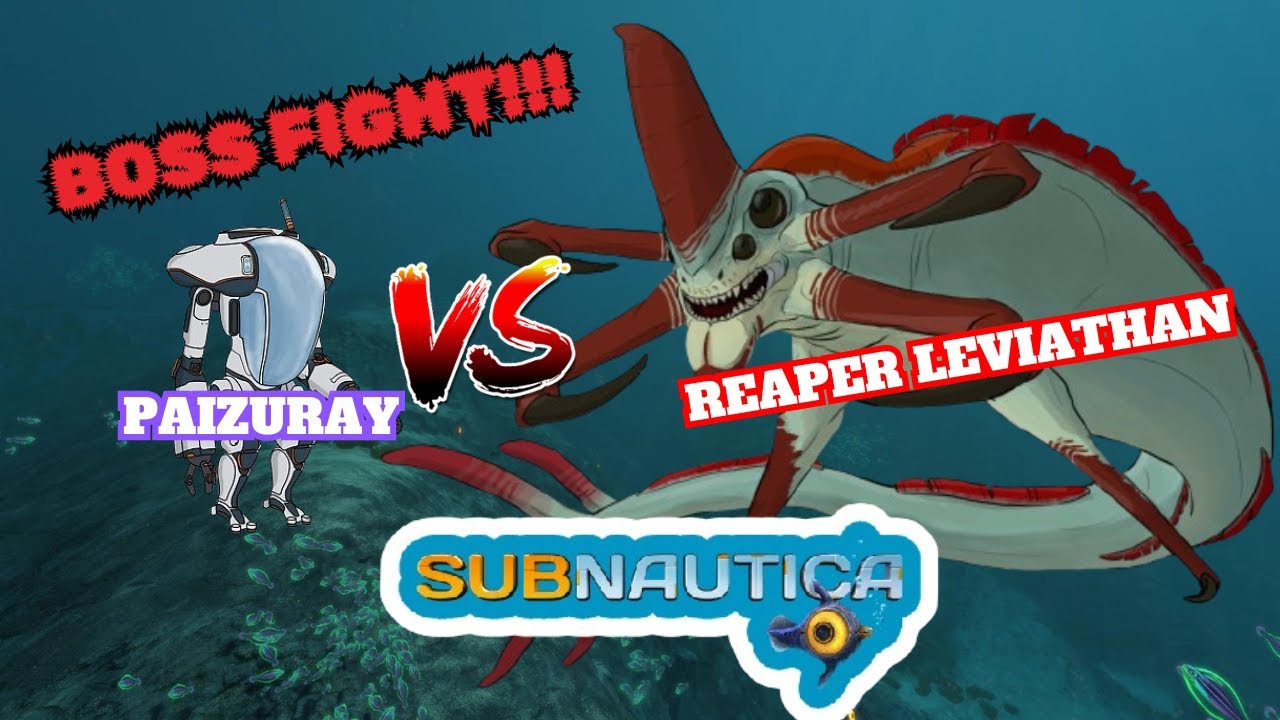 SUBNAUTICA BOSS FIGHT!!! REAPER LEVIATHAN!!! - YouTube