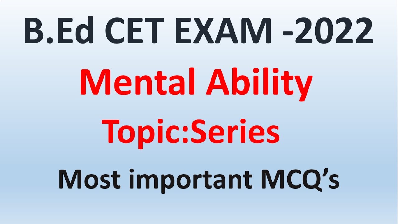 B Ed CET Exam 2022 Mental Ability Topic Series Lecture 8 YouTube b-ed-cet-exam-2022-mental-ability-topic-series-lecture-8-youtube