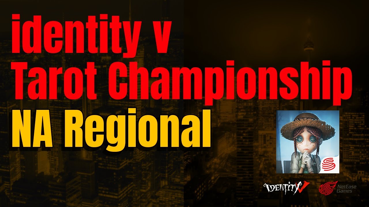 Identity V Tarot Championship: North America Regional - Day 2 - YouTube