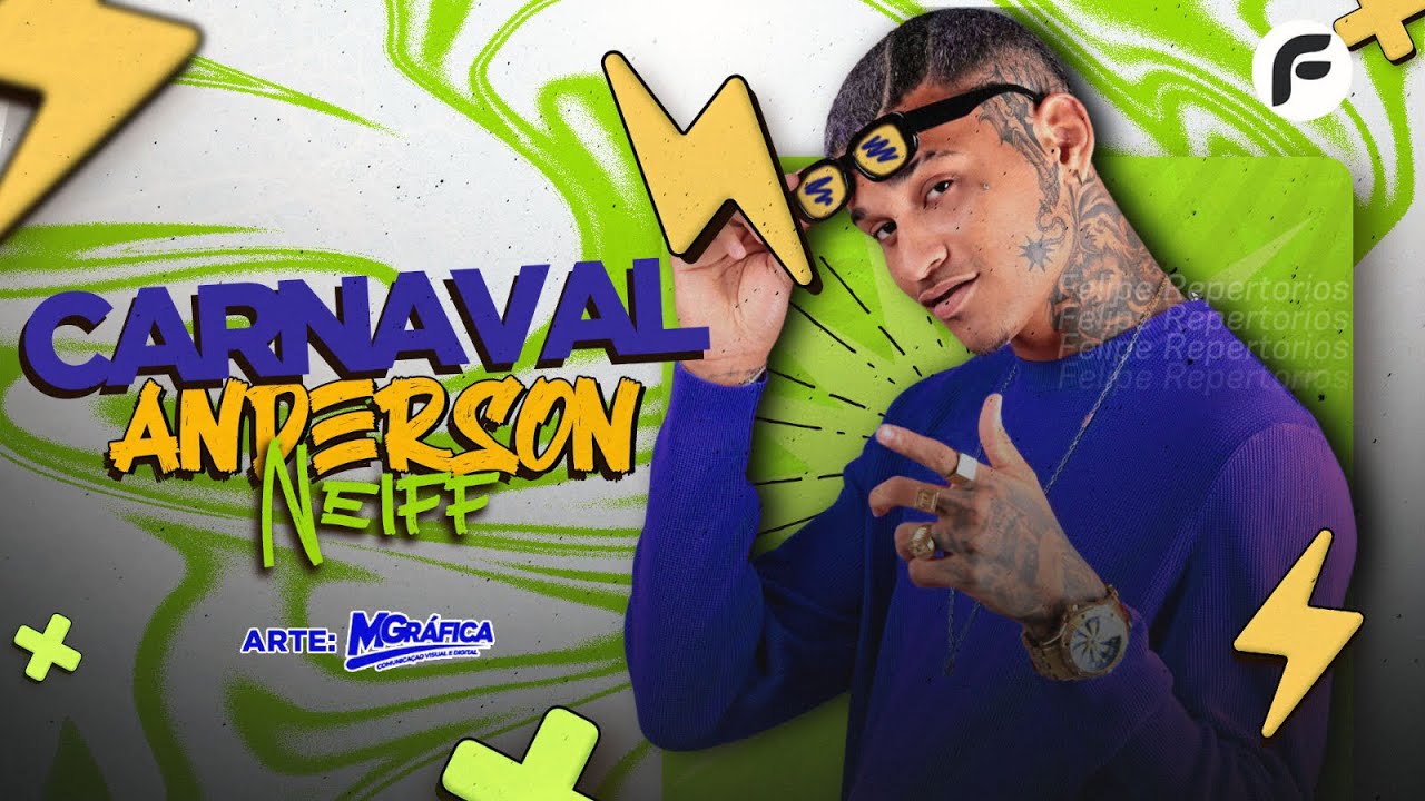 ANDERSON NEIFF CARNAVAL 2025 - ANDERSON NEIFF AS MELHORES DO MAGO ...