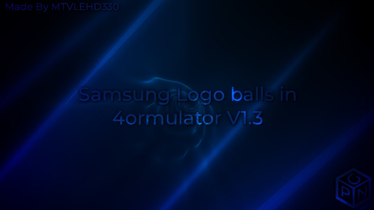 Samsung Logo balls in 4ormulator V1.3 - YouTube