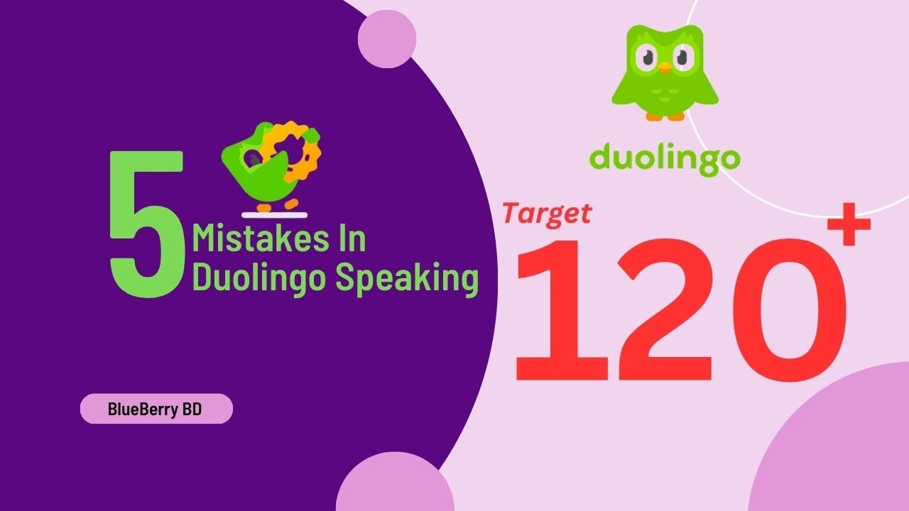 Duolingo.Duolingo Preparation.5 Common Mistakes In Duolingo Speaking ...
