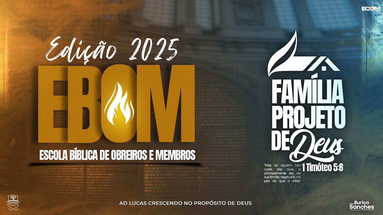 EBOM ESCOLA BÍBLICA DE OBREIROS E MEMBROS 2025 - YouTube