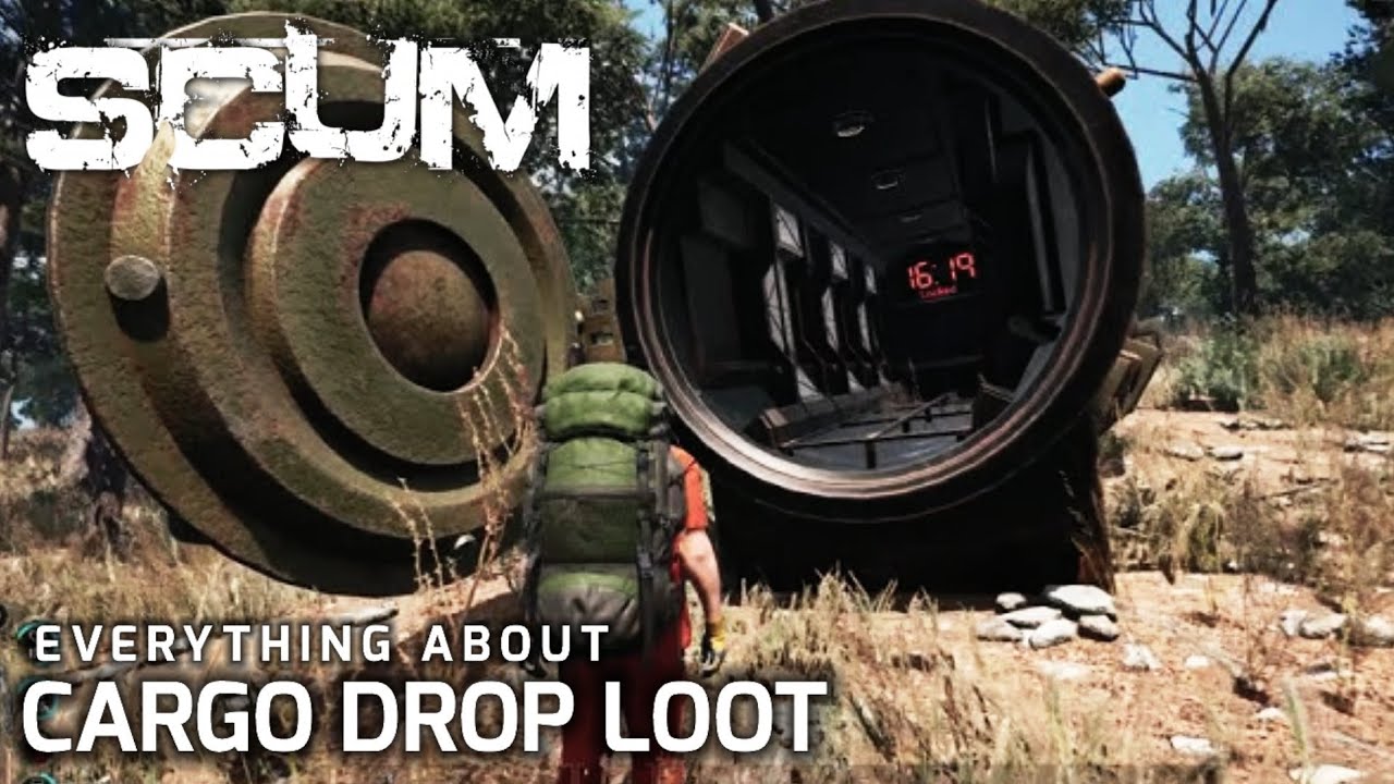 SCUM EVERYTHING ABOUT CARGO DROPS LOOT #SCUM - YouTube